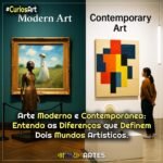 Arte Moderna e Contemporânea: Entenda as Diferenças que Definem Dois ...